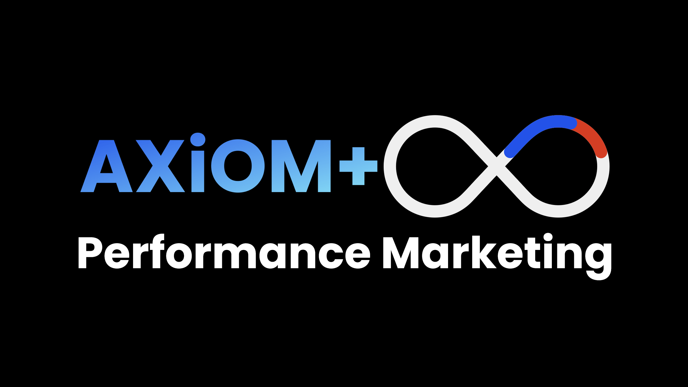 AXiOM+ | Performance Marketing Plans for Online Growth | Axiom Suite